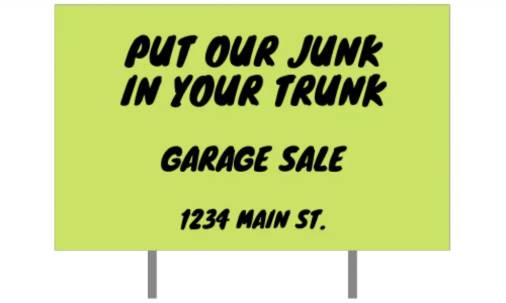 11 Funny Yard Sale Signs for 2023 - Best Garage Sale Tips: More ...